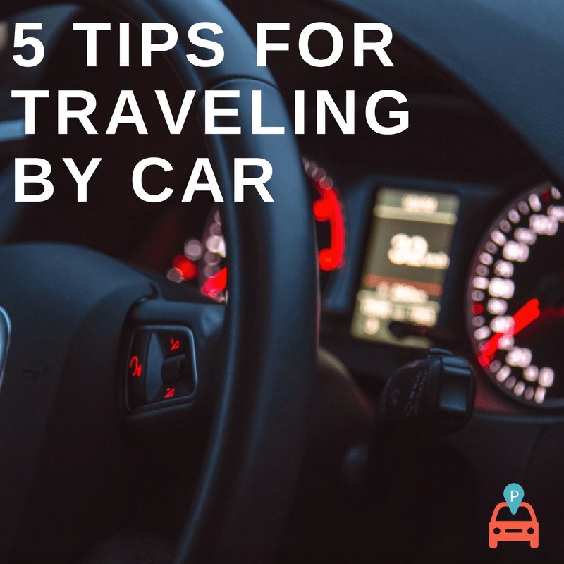 5 Tips For Traveling By Car - Tricks For The Perfect Travler