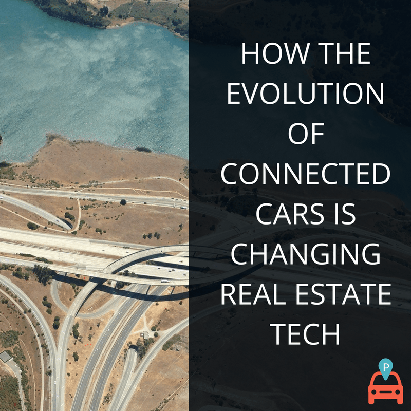 How the Evolution of Connected Cars is Changing the Real Estate Tech ...