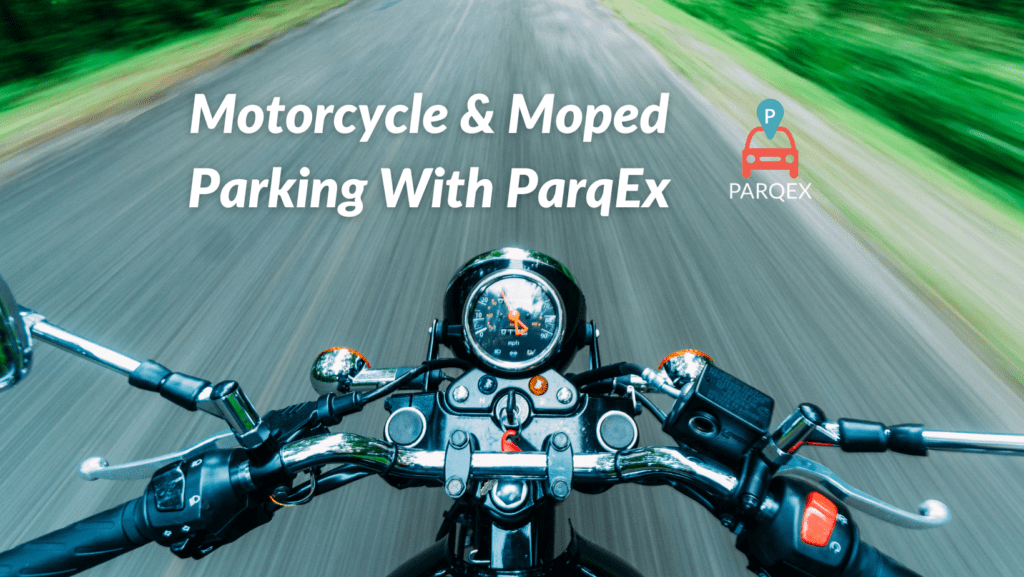 Motorcycle & Moped Parking With ParqEx - ParqEx