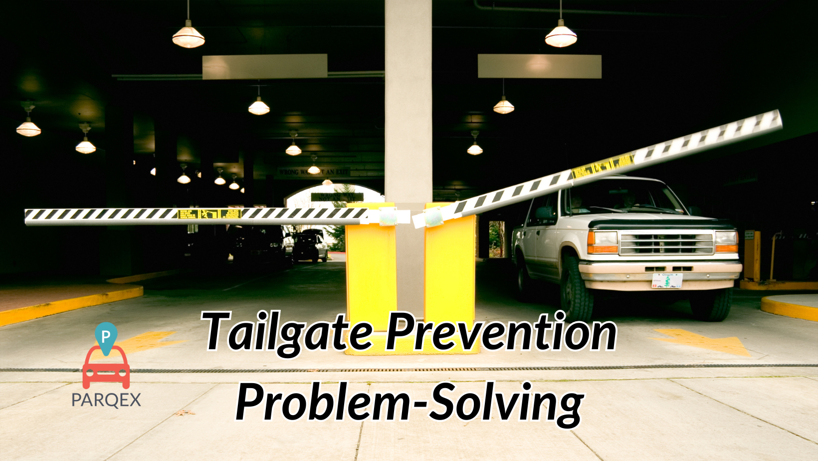 How To Prevent Tailgating At Your Property - ParqEx