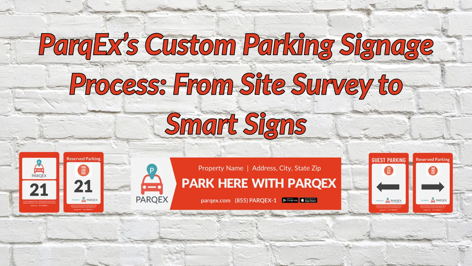 ParqEx’s Custom Parking Signage Process: From Site Survey to Smart ...