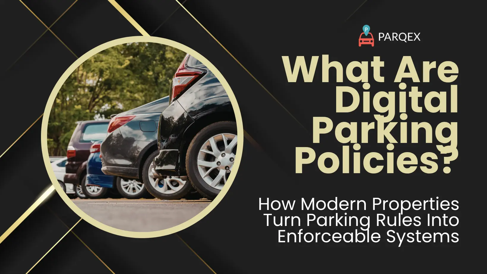 What Are Digital Parking Policies? - ParqEx